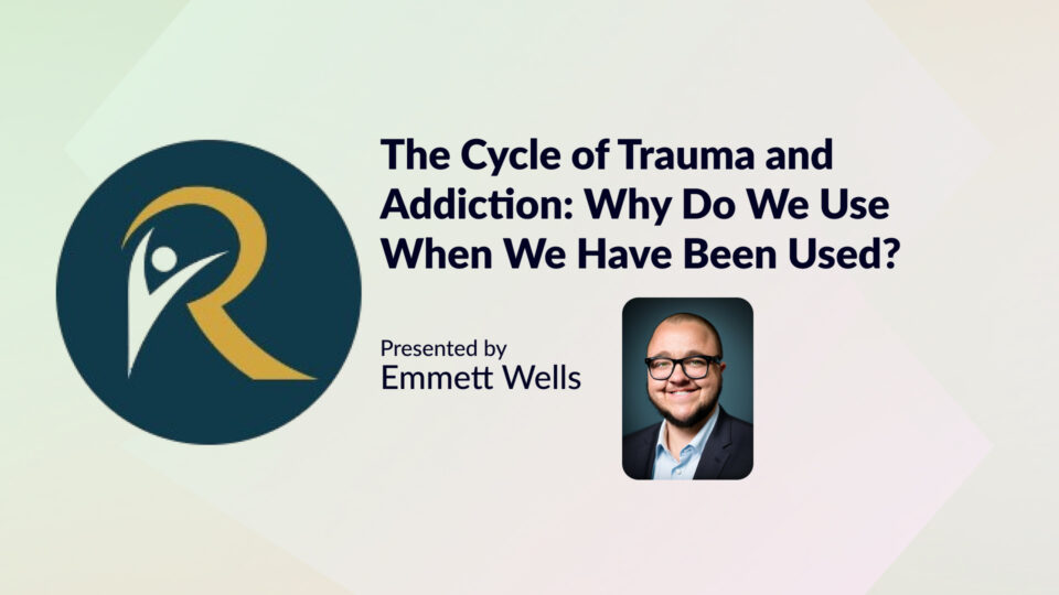 The Cycle of Trauma and Addiction: Why Do We Use When We Have Been Used ...