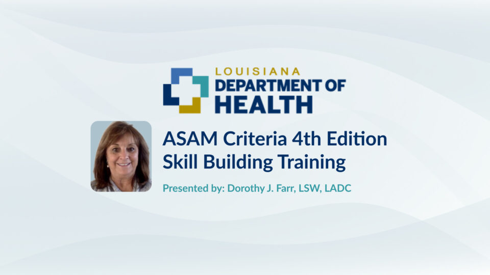 Virtual Two-day ASAM Criteria 4th Edition Skill Building Training ...